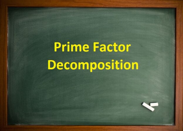 Prime factor decomposition - Math For All